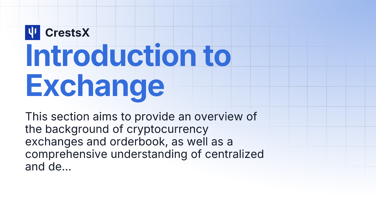 Introduction to Exchange | CrestsX